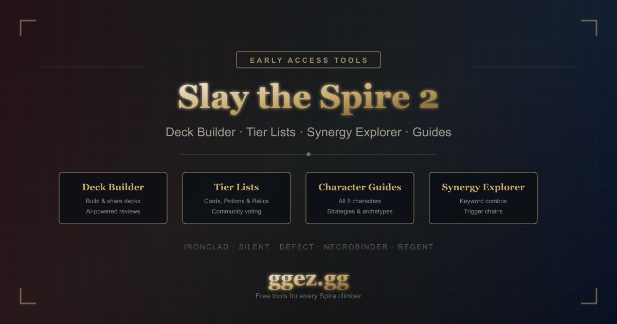 Slay the Spire 2: Guides, Tier List & Deck Builder | ggez.gg